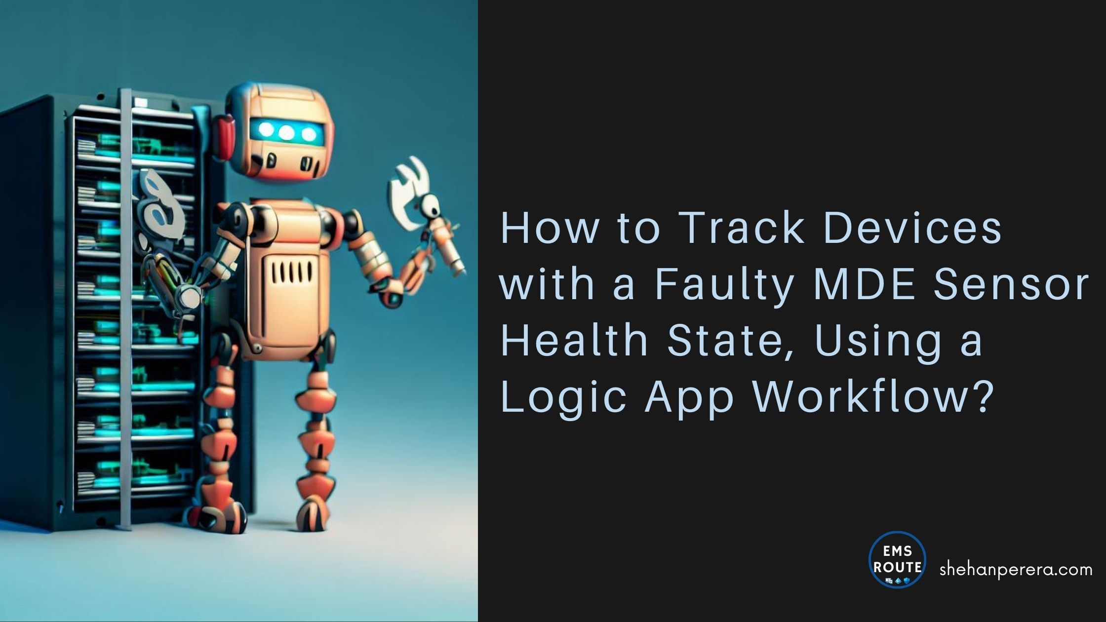 How to Track Devices with a Faulty MDE Sensor Health State, Using a ...