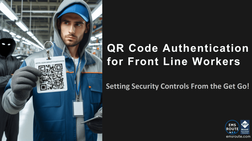 QR Code Authentication for Front Line Workers – Setting Security ...
