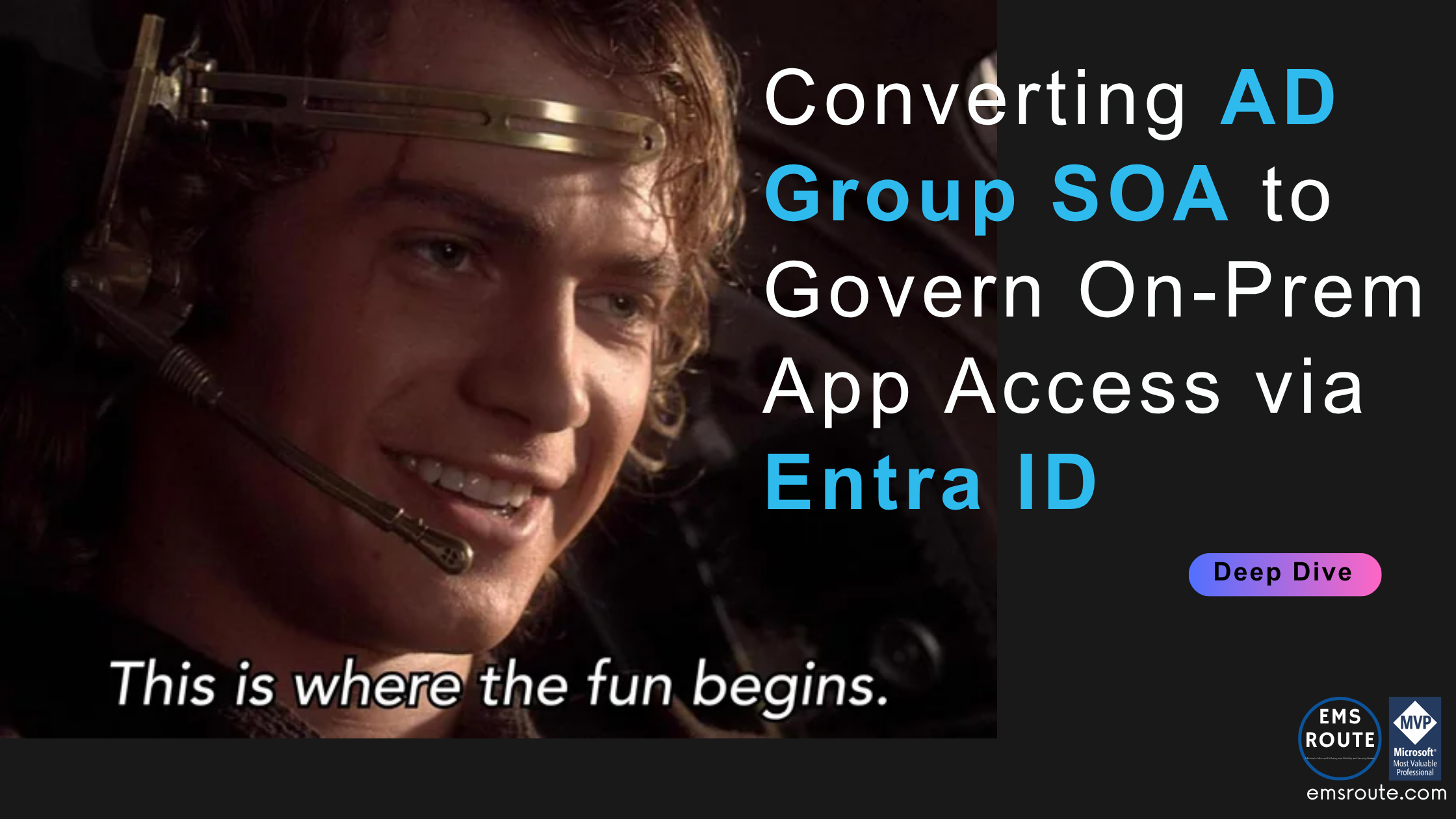 Converting AD Group SOA to Govern On-Prem Access via Entra ID – EMS Route