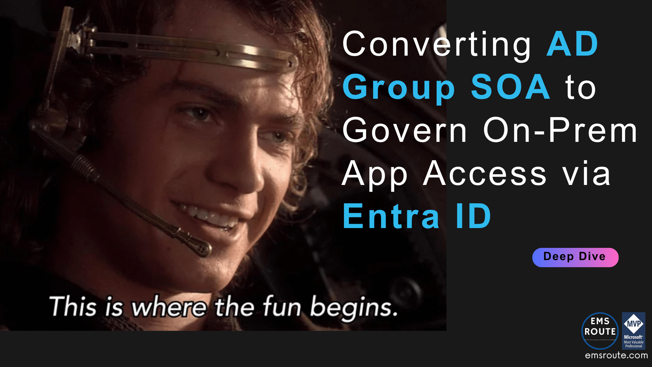 Converting AD Group SOA to Govern On-Prem Access via Entra ID – EMS Route